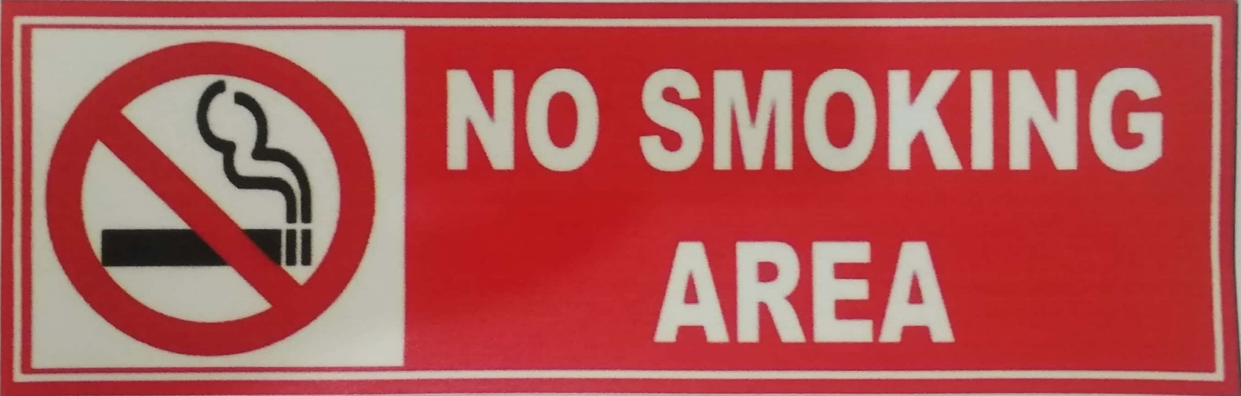 No Smoking Area – Pioneer Tools and Hardware